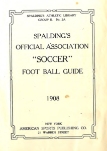 1908 Spalding Guide now available – Society for American Soccer History